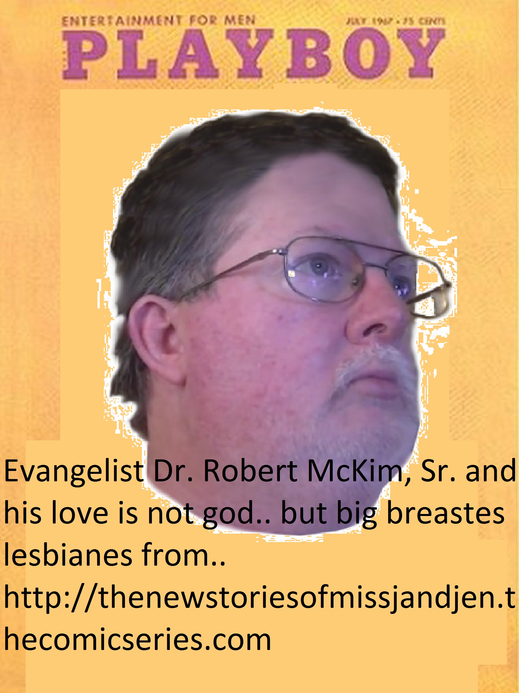 Evangelist Dr. Robert McKim, Sr. | Page 53 | Kiwi Farms